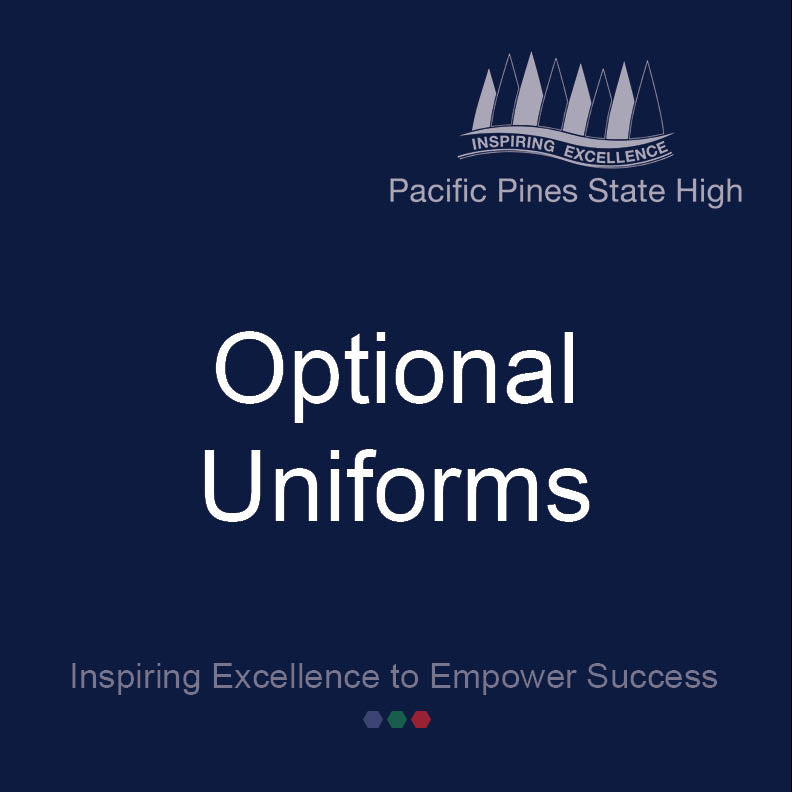 Optional Uniform – Pacific Pines State High School
